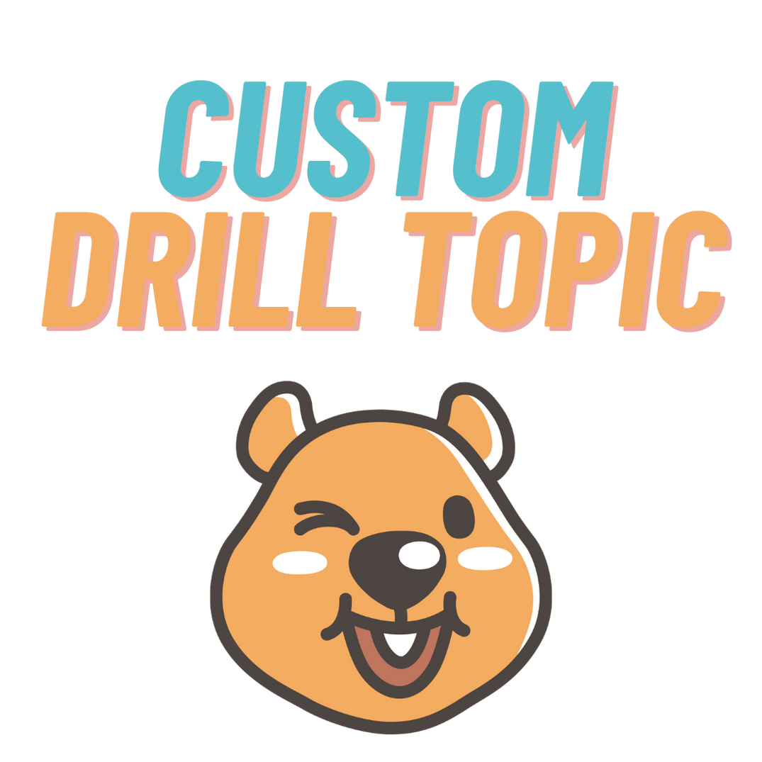 Custom Drill Topic - Tailored Just for You! | beepboop.us